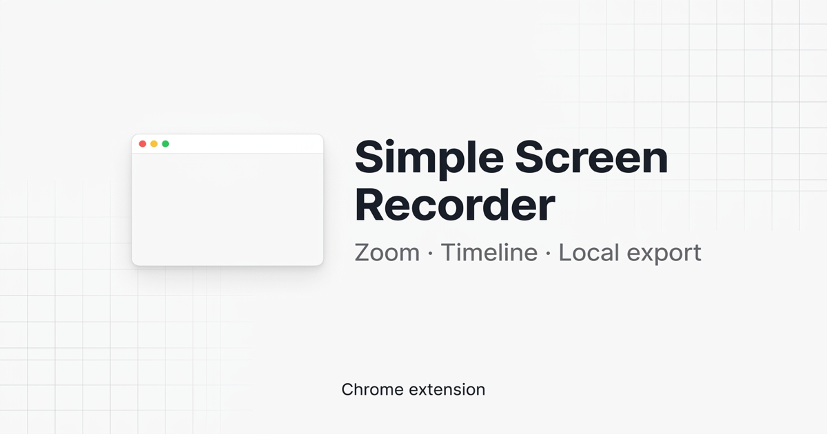 Simple Screen Recorder | Chrome recorder with browser frames, guided ...
